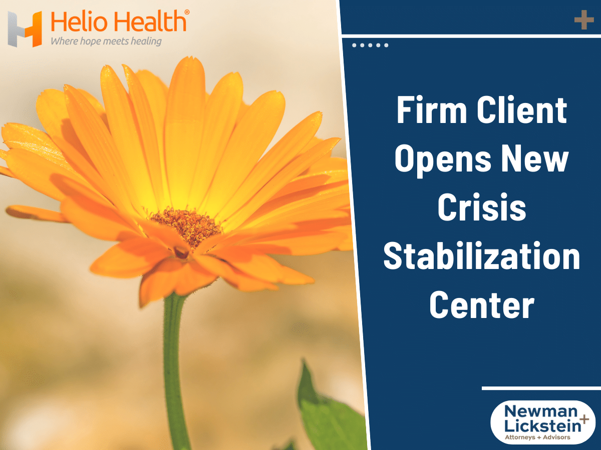 Firm Client Opens New Crisis Stabilization Center Firm Client Opens New Crisis Stabilization Center